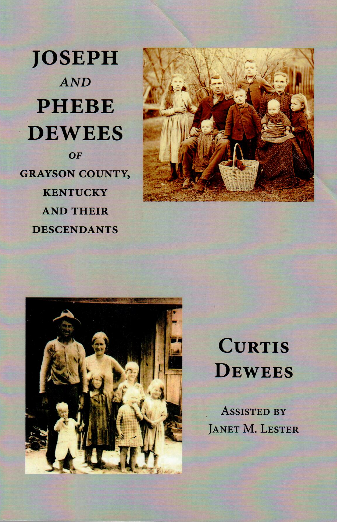 Joseph and P Dewees – Grayson County Historical Society